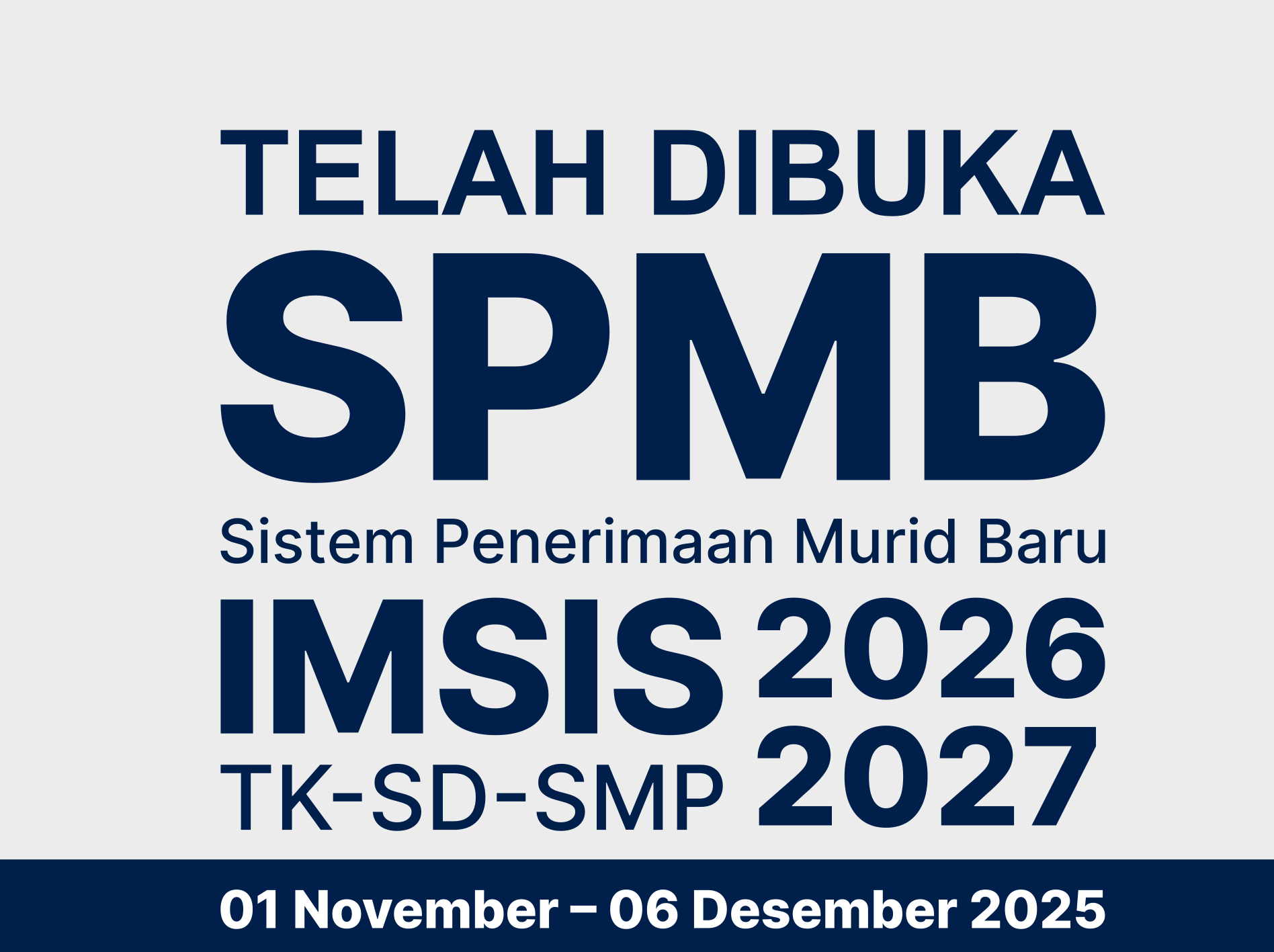 Telah Dibuka Sistem Penerimaan Murid Baru (SPMB) Tahun Ajaran 2026/2027 ...